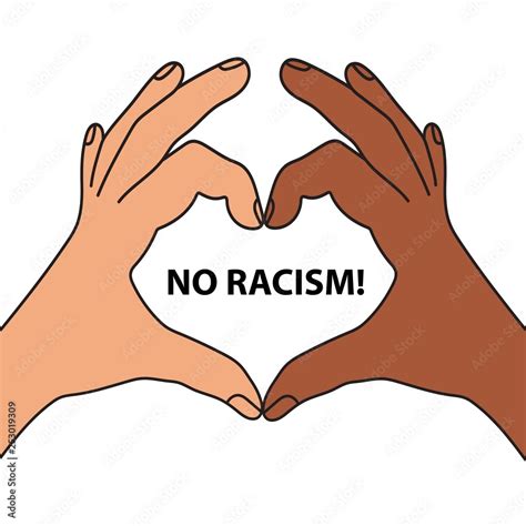 Two Hands Making Heart Sign No Racism Motivational Poster Against Racism And Discrimination
