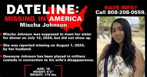 Mischa Johnsons July Disappearance From Schofield Barracks In Hawaii Dateline