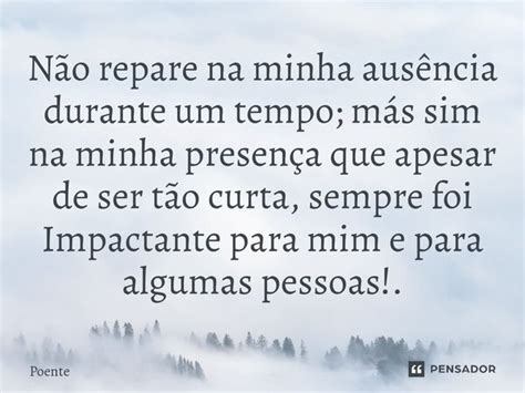 ⁠não Repare Na Minha Ausência Poente Pensador