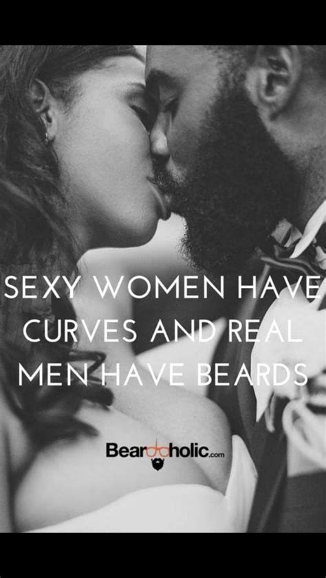 Sexy Beard Sayings