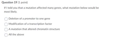 Solved Question 6 1 Point Cis Regulatory Elements Include