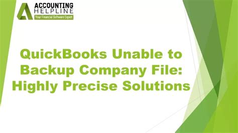 Ppt Simply Fix Quickbooks Unable To Backup Company File Issue Powerpoint Presentation Id