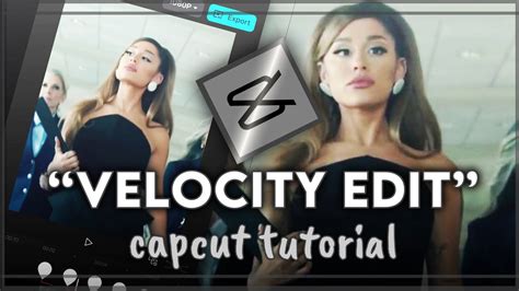 How To Do Velocity Edit Tutorial On Capcut No Capcut Pro Youtube