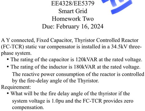 Ee4328ee5379 Smart Grid Homework Two Due February 16 2024 A Y Connected Fixed Capacitor