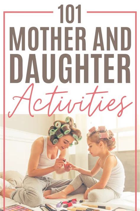 Mother Daughter Activities Artofit