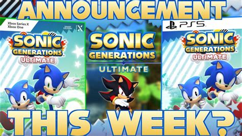 SONIC GENERATIONS REMASTERED GETTING ANNOUNCED THIS WEEK Sonic