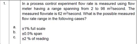 In A Process Control Experiment Flow Rate Is Measured Chegg Com