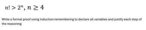 Solved Write A Formal Proof Using Induction Remembering To