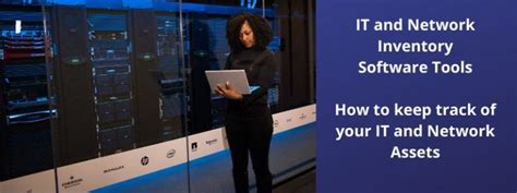 11 Best It And Network Inventory Software Tools Free And Paid In 2026