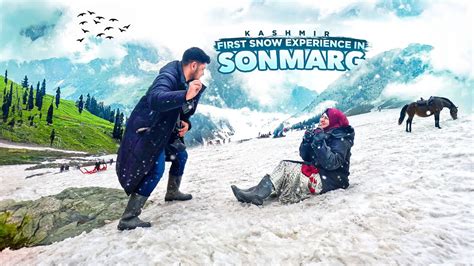 Sonmarg Kashmirs Most Beautiful Place Snow In May ️ Youtube