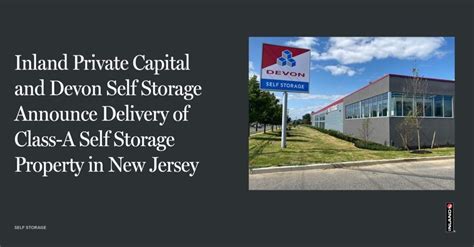 Congrats To Inland Private Capital And Devon Self Storage On The Delivery