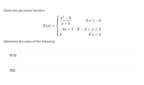 Solved Given The Piecewise Function X2 9 If X