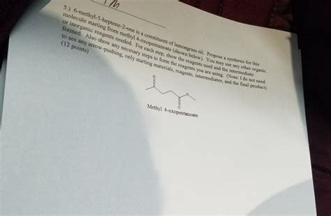 Solved 5 6 Methyl 5 Heptene 2 One Molecule Starting From