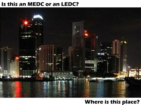 Ppt Is This An Medc Or An Ledc Powerpoint Presentation Free