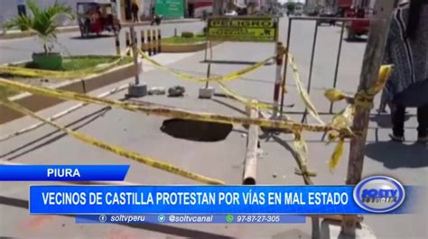 Piura Vecinos De Castilla Protestan Por Vías En Mal Estado Soltv Peru