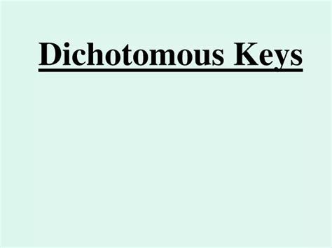 PPT Exploring Dichotomous Keys A Practical Guide PowerPoint Presentation ID 9735459