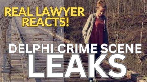 Delphi Crime Scene Photo Leak Real Lawyer Reacts Youtube