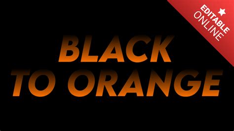 Black To Orange Text Effect Font Generator