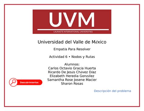 Nodos y Rutas Actividad número Seis Universidad del Valle de M é xico