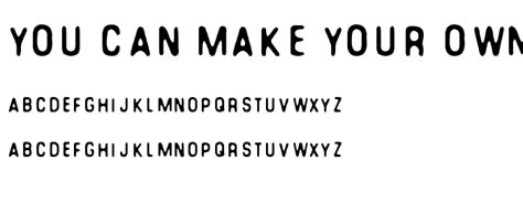 You Can Make Your Own Font Font Fancy Eroded Pickafont