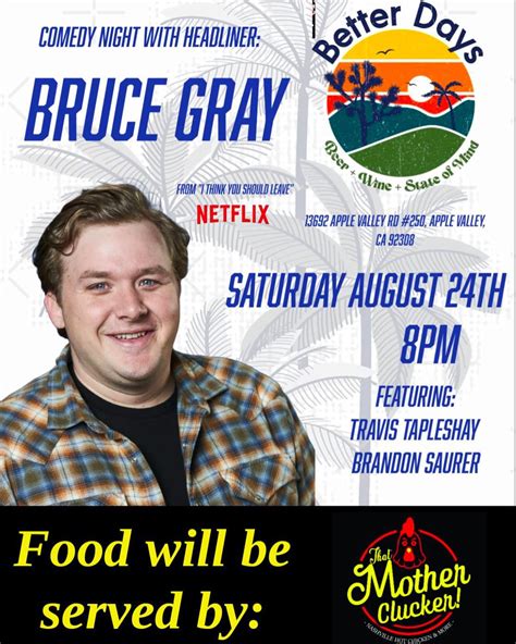 C O M E D Y N I G H T Saturday August 24th At Betterdayshd 8pm Food