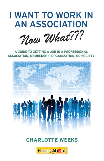 I Want To Work In An Association Now What Shows How To Find A Job