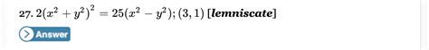 Solved 25 28 Use Implicit Differentiation To Find The Slope