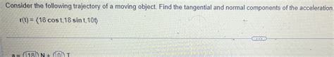 Solved Consider The Following Trajectory Of A Moving Object Find The