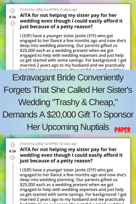 Extravagant Bride Conveniently Forgets That She Called Her Sister S