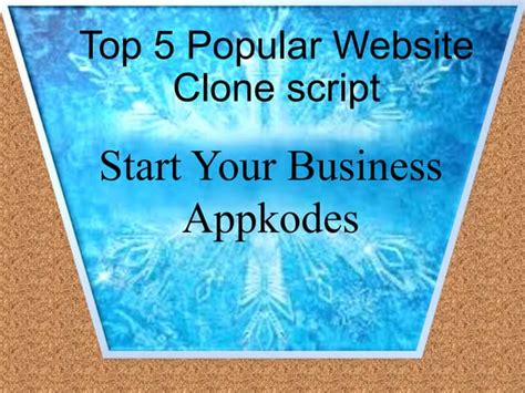 top 6 popular website clone script ppt
