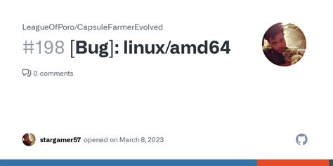 [bug] linux amd64 · issue 198 · leagueofporo capsulefarmerevolved