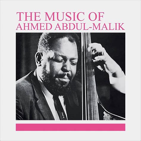 Ahmed Abdul Malik The Music Of Ahmed Abdul Malik Limited Edition