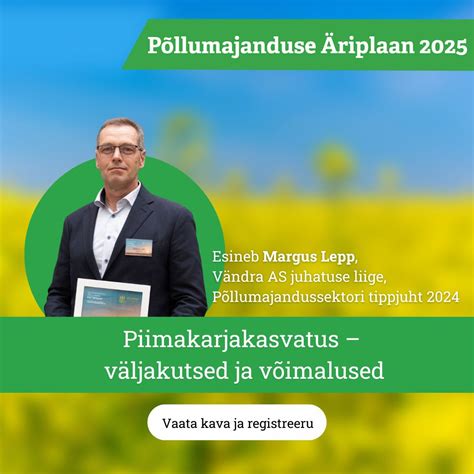 Margus Lepp Räägib Kuidas Piimafarmi Efektiivselt Majandada Lisaks Kuuled Ka Teiste
