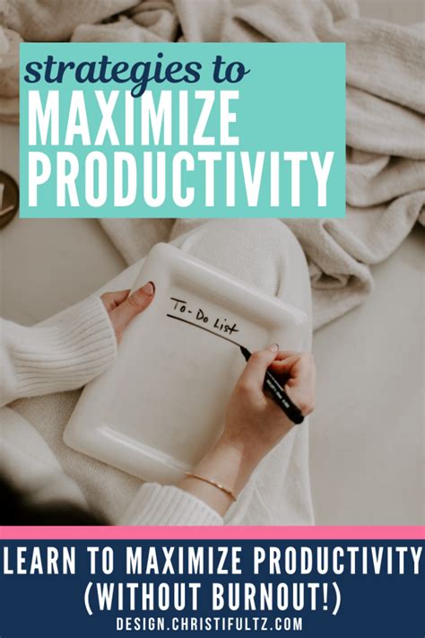 6 Proven Strategies To Maximize Productivity Design By Christi Fultz