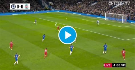Cheliv Live Watch Chelsea Vs Liverpool Livestream Here Newsone