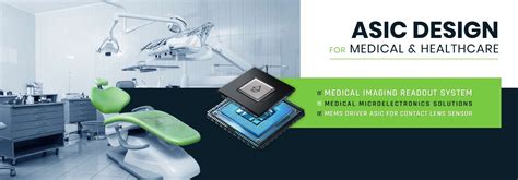 Asic Design For Medical And Healthcare Applications