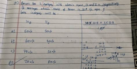 Q Boron Has 2 Isotopes With Atonic Mass 10 And 16 A Respectively If Av