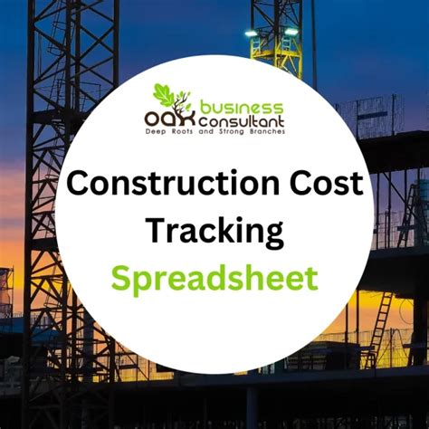 Construction Cost Tracking Spreadsheet Oak Business Consultant
