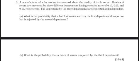 Solved 3 A Manufacturer Of A Flu Vaccine Is Concerned About