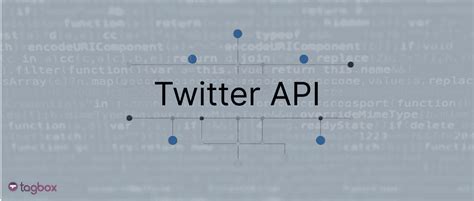 Twitter Api To Enhance Your Brands Online Reach