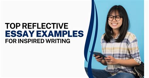 Top Reflective Essay Examples And Sample For Students