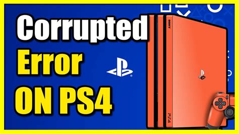 How To Get Past The Corrupted File Error On Ps4 Easy Tutorial Youtube