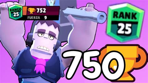 ¡subiendo Frank A 750 🏆 Copas Rango 25 Verde En Brawl Stars Youtube
