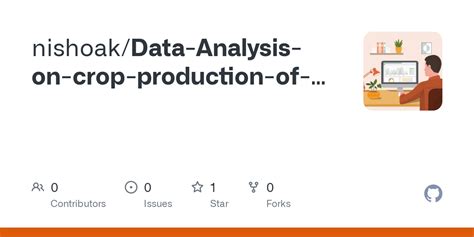 GitHub Nishoak Data Analysis On Crop Production Of India