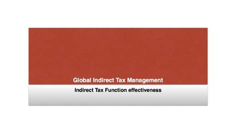 Setting The Objectives Of The Indirect Tax Function