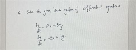 Solved Solve The Given Linear System Of Differential Chegg