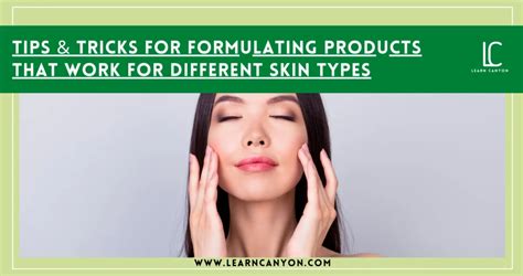 Formulating Products For Oily And Dry Skin Tips And Tricks