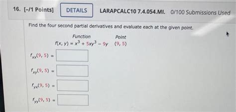 Solved Find The Four Second Partial Derivatives And Evaluate