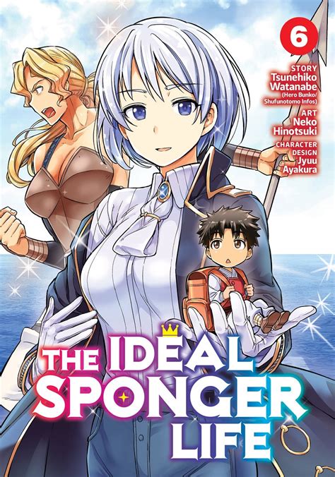 The Ideal Sponger Life Manga Volume 6 Crunchyroll Store
