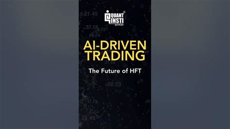ai driven trading the future of hft algorithmictrading trading ai